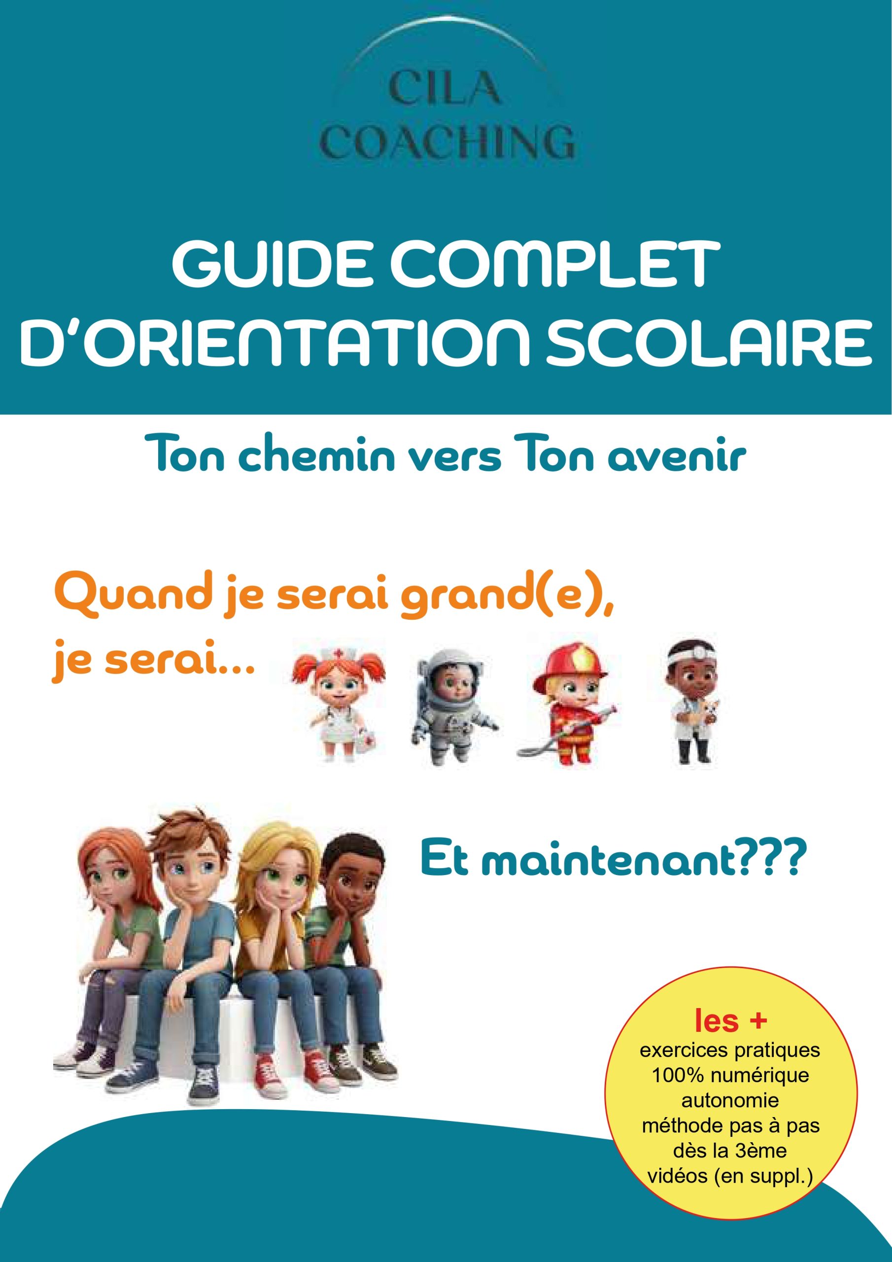 Guide complet d'orientation scolaire - Cila Coaching